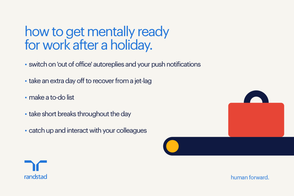 Effective Tips to Get Back to Work After a Long Holiday